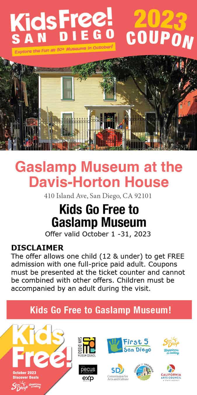 Gaslamp Museum Kids Free Coupon - San Diego Museum Council