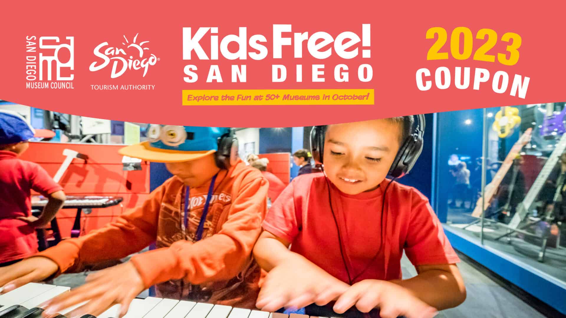 Museum of Making Music Kids Free 2024 Coupon - San Diego Museum Council