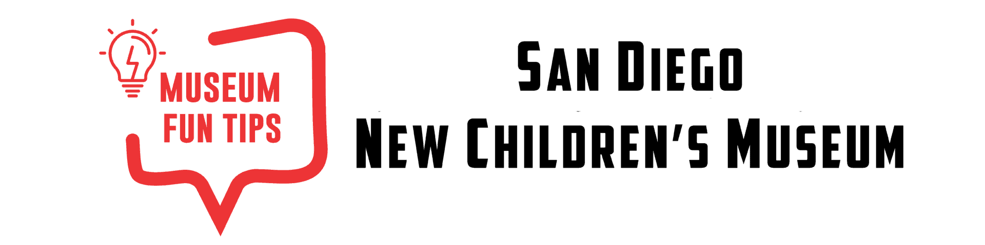 Museum Fun with My Kids: The New Children's Museum - San Diego Museum Council